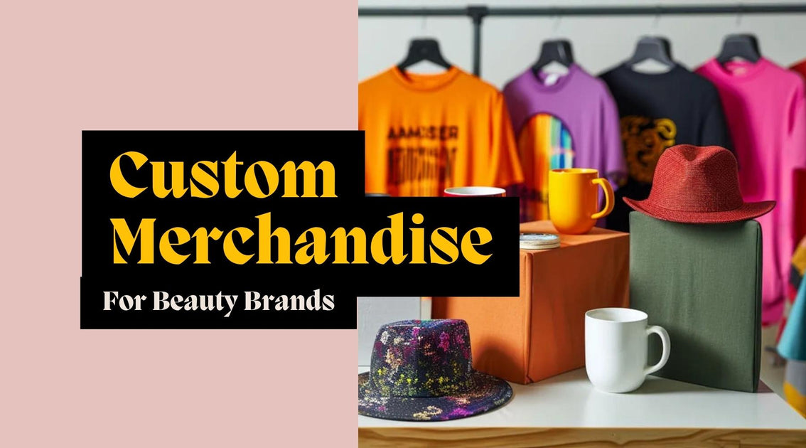 How to Market Your Brand with Custom Merchandise – Private Label Branding